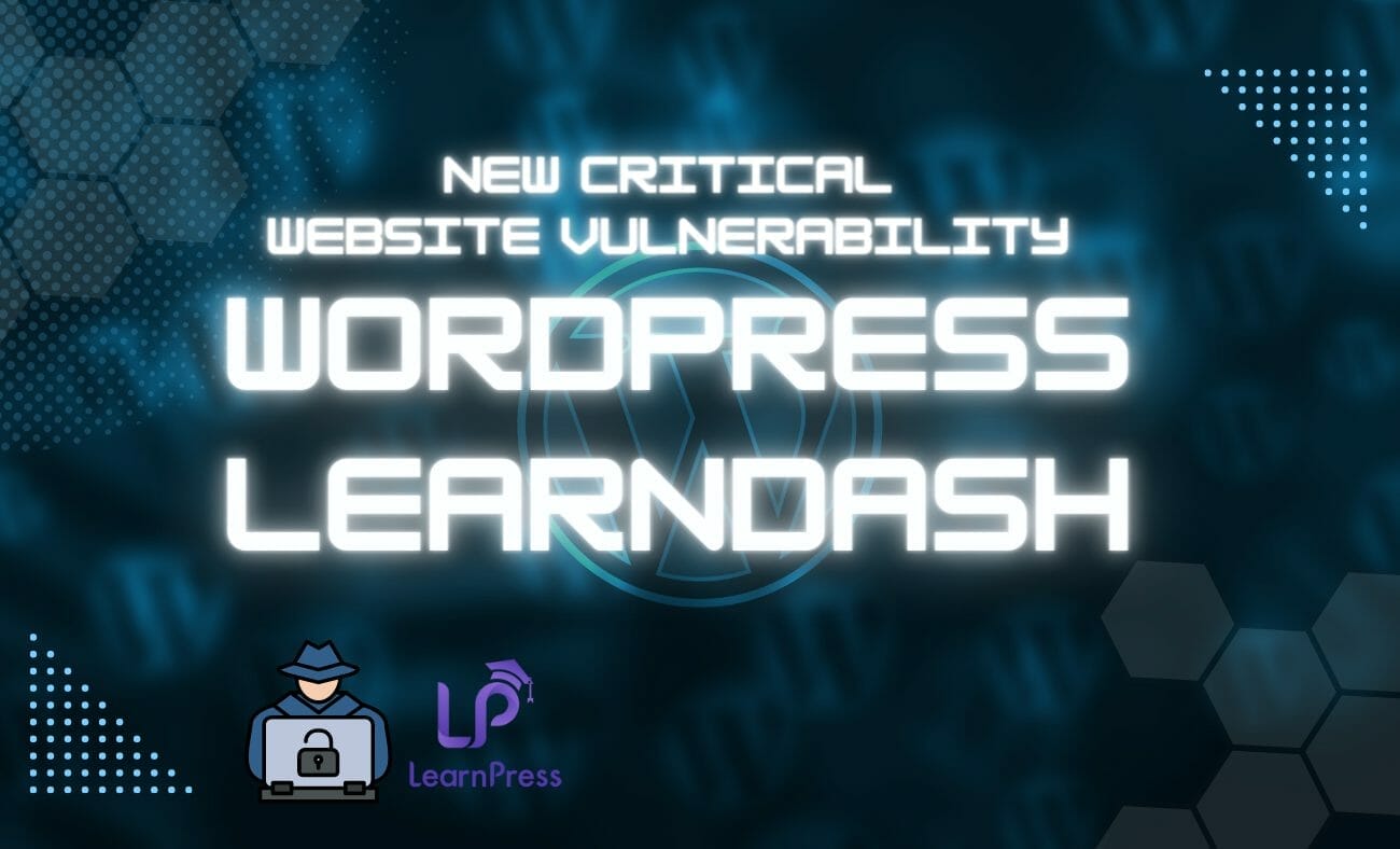 LEARNPRESS 9 CVE | NEW WORDPRESS CRITICAL VULNERABILITY | WordPress ... LEARNPRESS 9 CVE | NEW WORDPRESS CRITICAL VULNERABILITY | WordPress ...